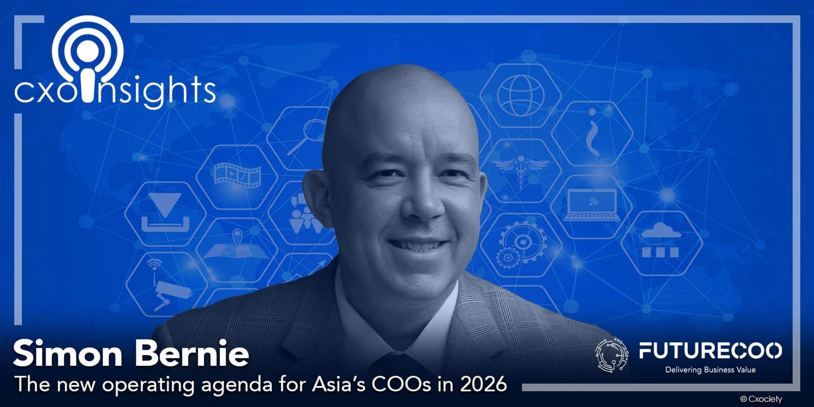 PodChats For FutureCOO: The New Operating Agenda For Asia’s COOs In ...